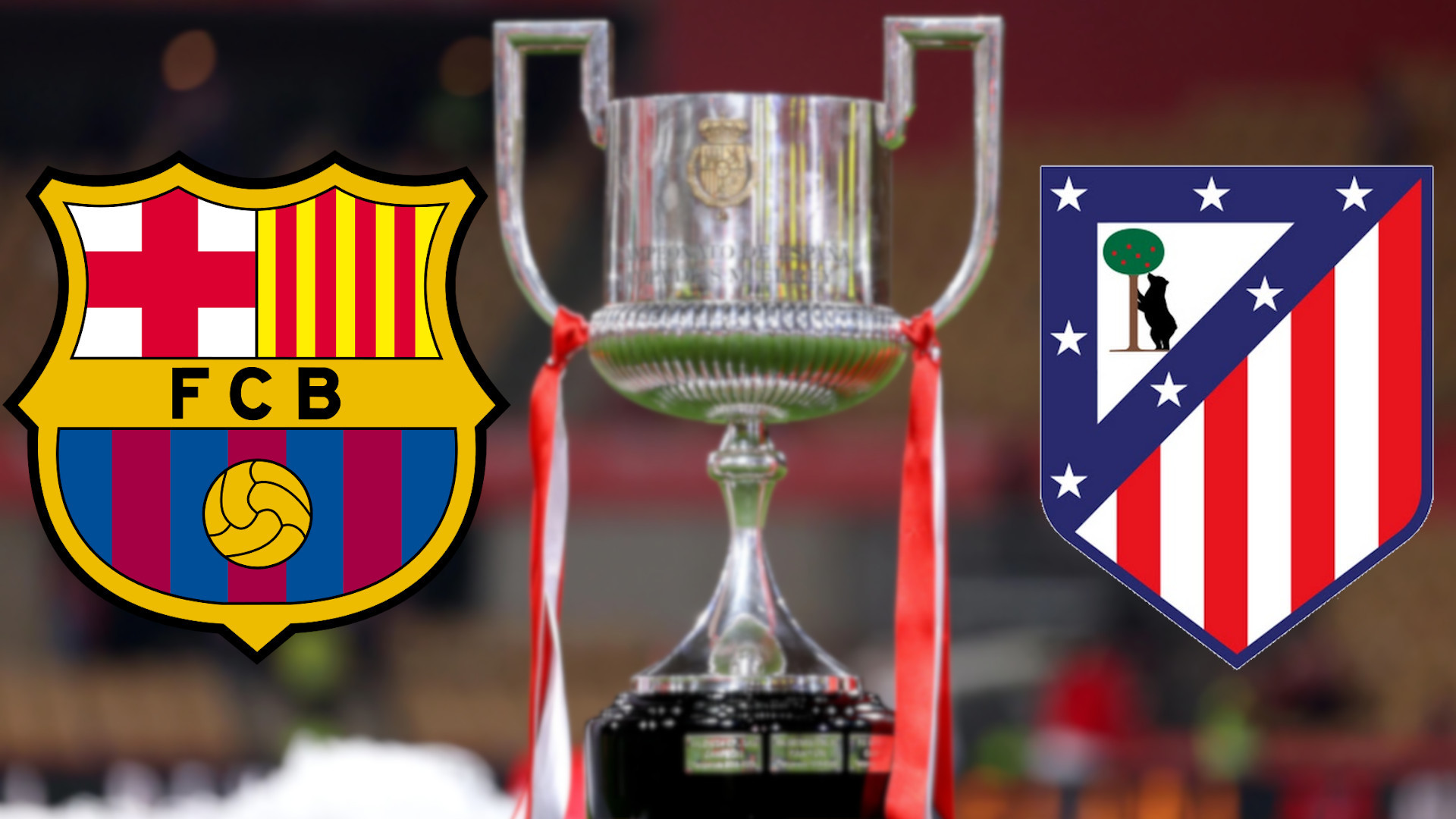 Copa del Rey: Dates and time for the semi-finals, including Barcelona ...
