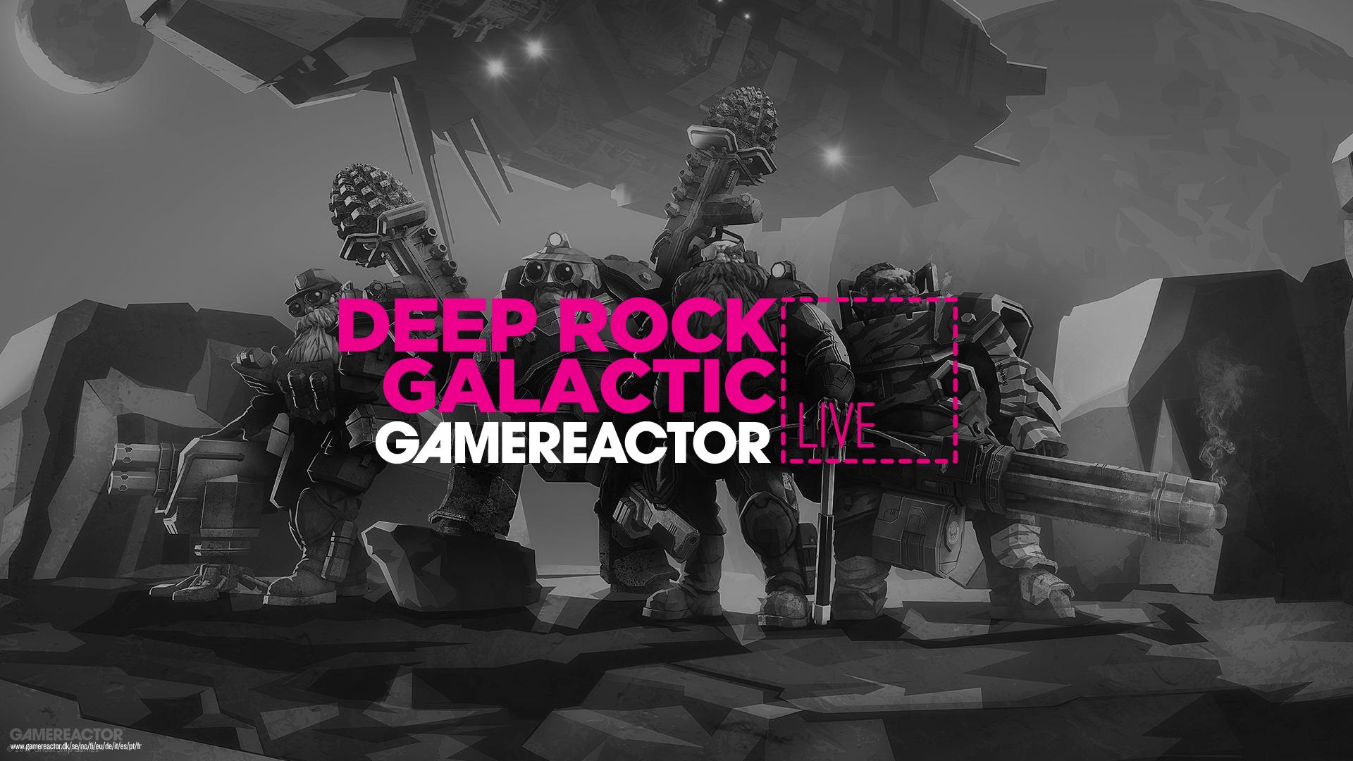 Today on GR Live: Deep Rock Galactic