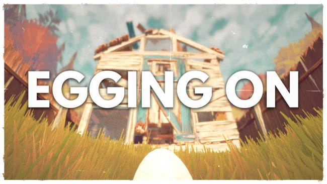 Egging On - Gamereactor UK