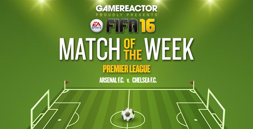 FIFA Match of the Week: Arsenal vs. Chelsea - FIFA 16 - Gamereactor
