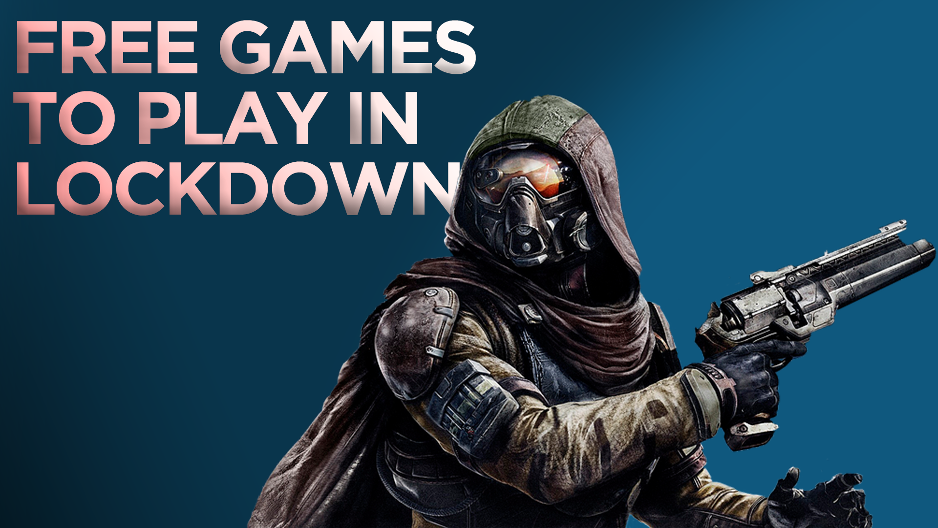 We recommend some free games to play in lockdown - - Gamereactor