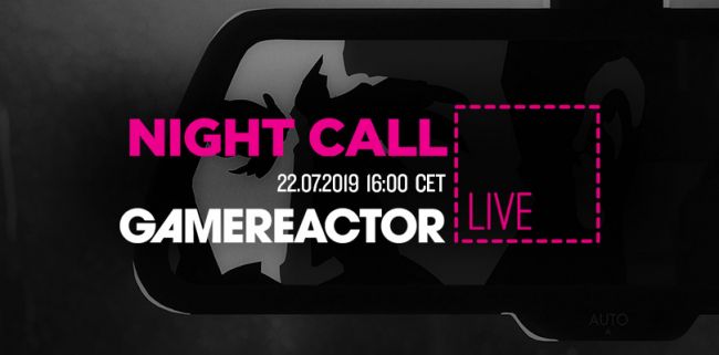 Night Call rolls into our livestream today