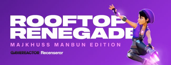 Rooftop Renegade - Gamereactor UK