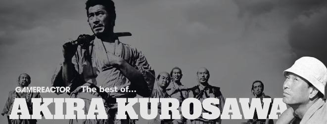 The best of Akira Kurosawa: Five films every classic movie fan should watch - - Gamereactor