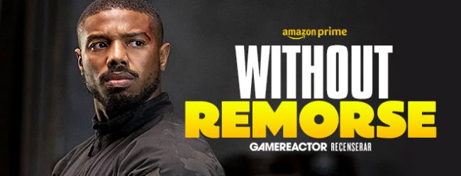 Without Remorse - Gamereactor UK