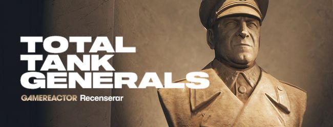 Total Tank Generals - Gamereactor UK