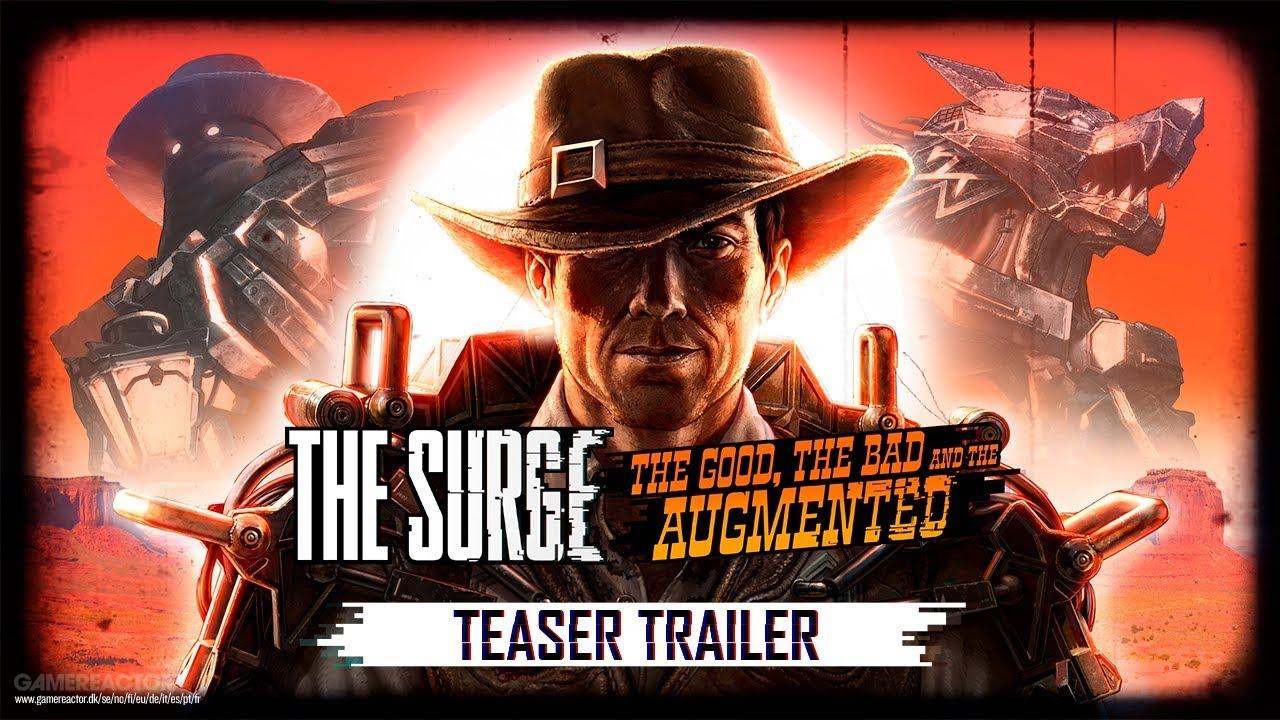 The Surge gives us the Good, the Bad, and the Augmented