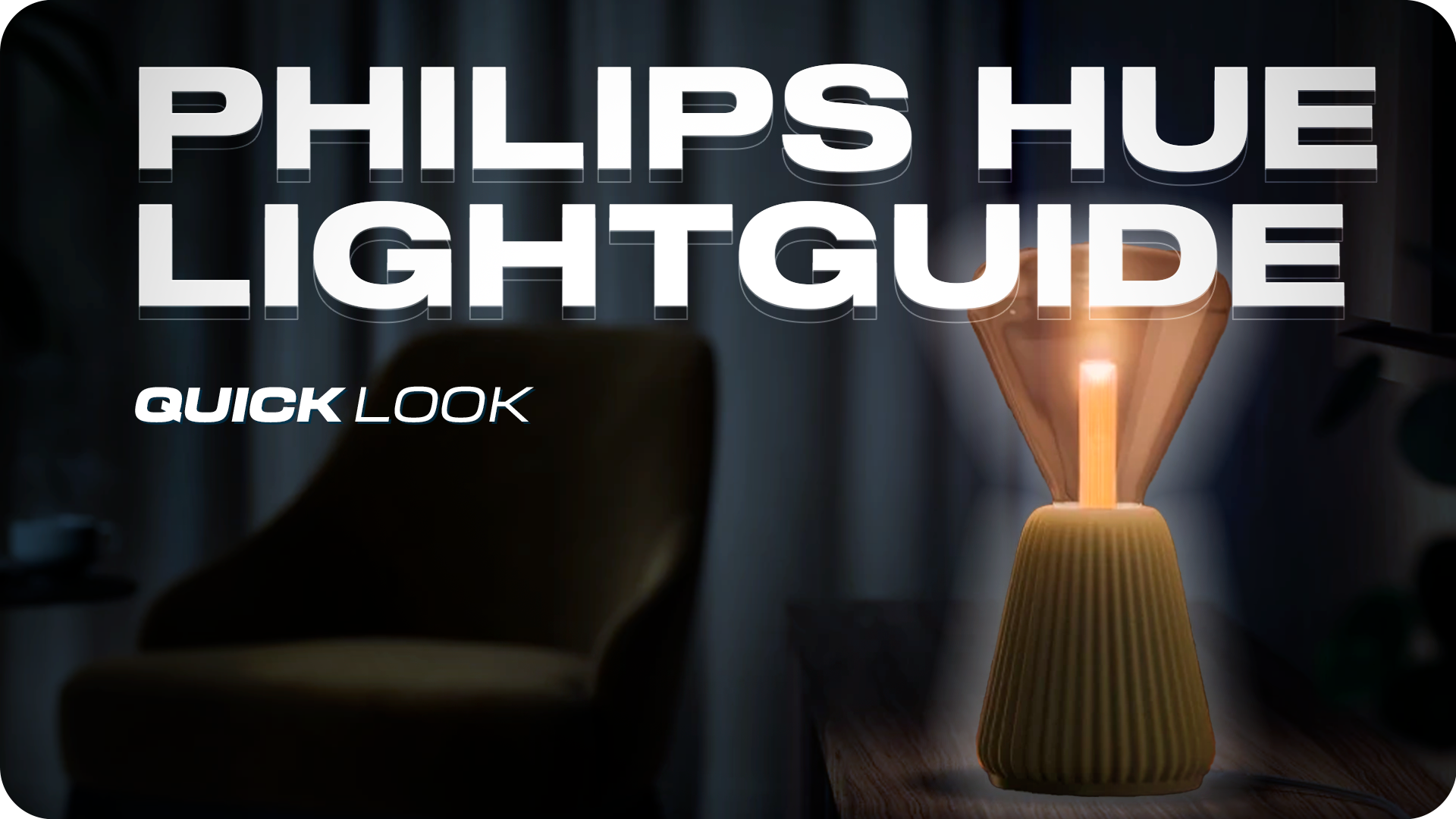 Add some class and flair to your smart home lighting with Philips Hue Lightguide - - Gamereactor
