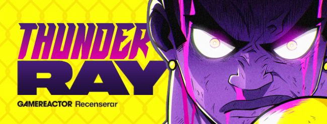 Thunder Ray - Gamereactor UK