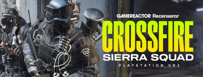 Crossfire: Sierra Squad - Gamereactor UK