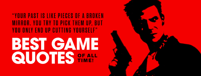 The Best Game Quotes of all Time - - Gamereactor