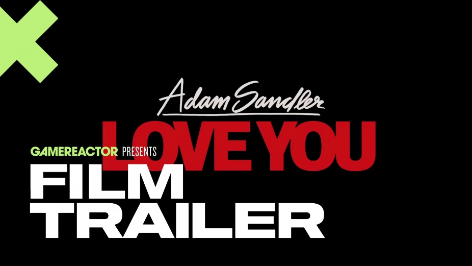 Adam Sandler: Love You - Official Trailer